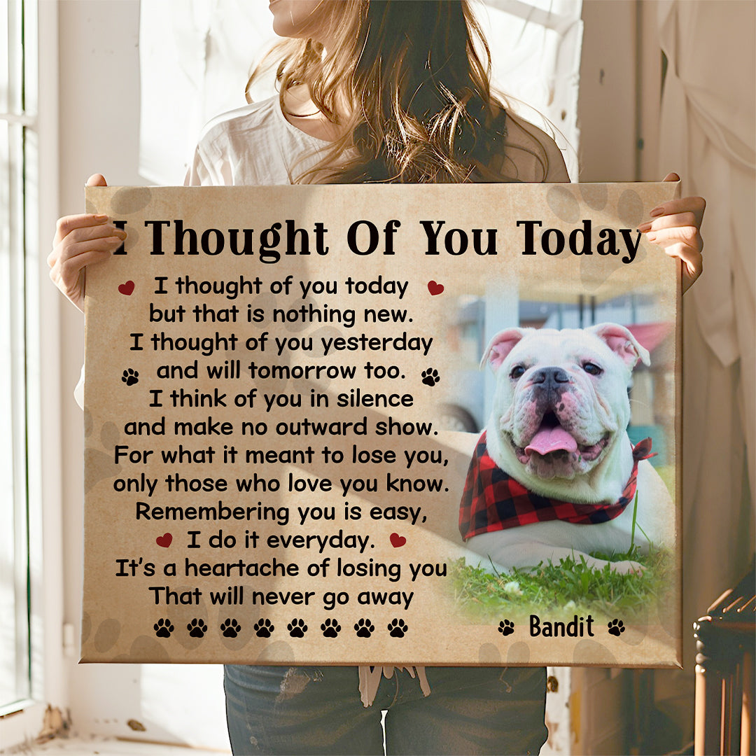 I Thought Of You Today Dog Poem | Custom Dog Memorial Canvas Print