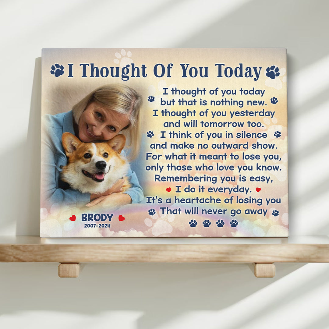 I Thought Of You Today Dog Poem | Custom Dog Memorial Canvas Print | R