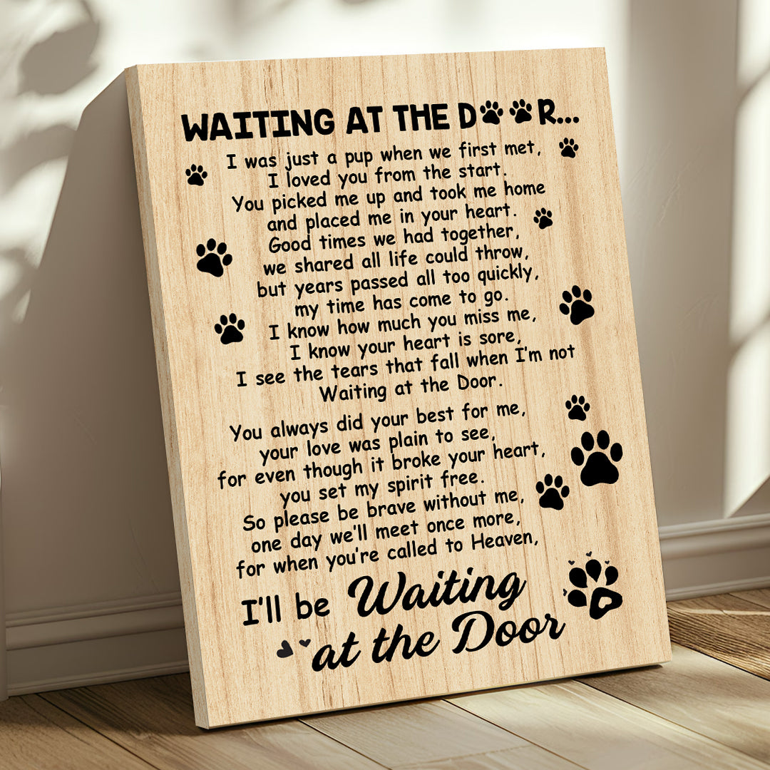 Waiting At The Door Dog Poem | Dog Memorial Canvas Print